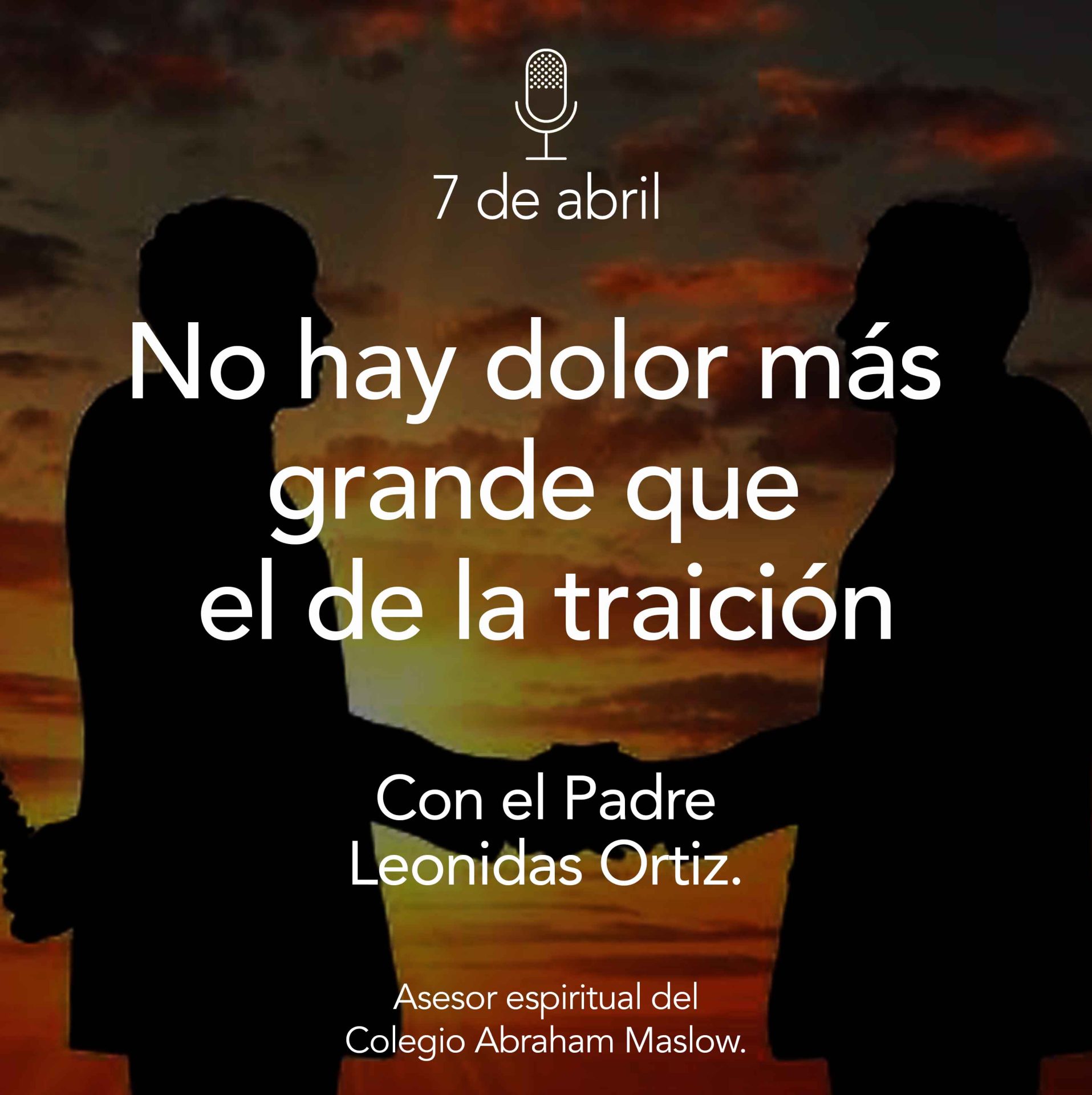 Podcast # 18: No hay dolor más grande que el de la traición - Colegio ...